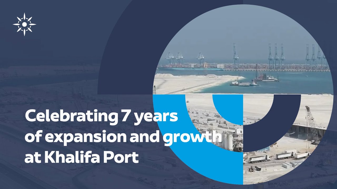 AED 4Bn expansion projects at Khalifa Port announced on its 7th ...