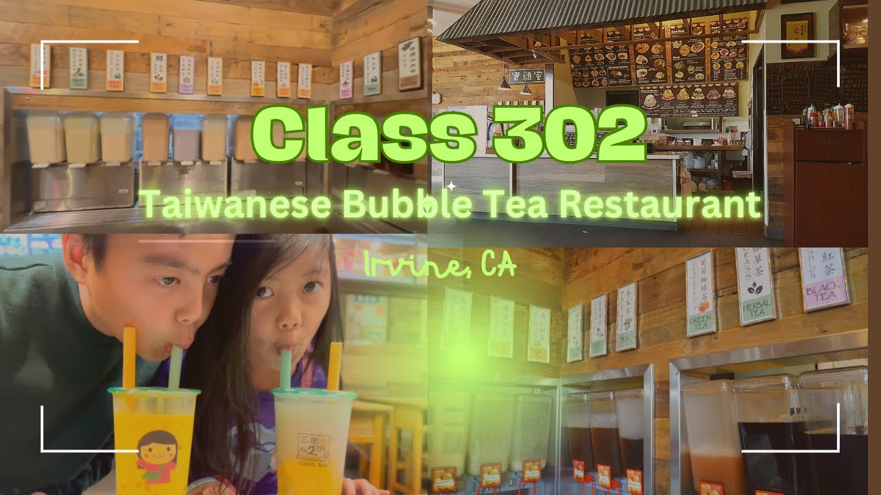 CLASS 302 Taiwanese Bubble Tea Restaurant located at Irvine, California ...