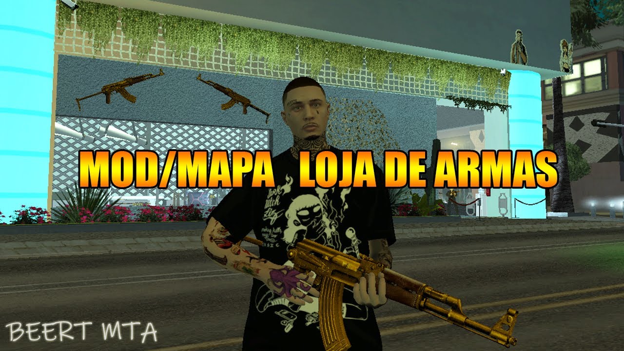 [MTA/SAM] LOJA DE ARMAS [MOD/MAPA] [ DOWNLOAD GRATIS ] - YouTube