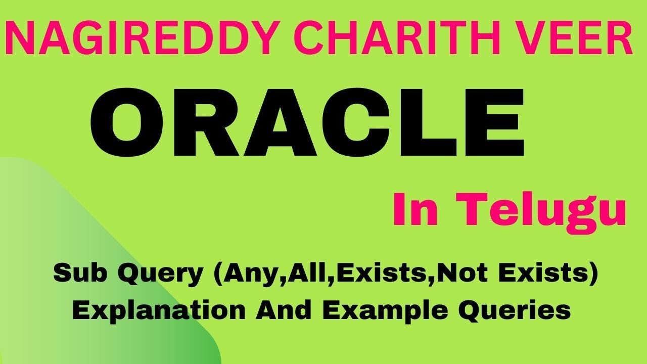 Part 26 Sub Query Anyall Exists Not Exists In Sql Oracle In Telugu Youtube
