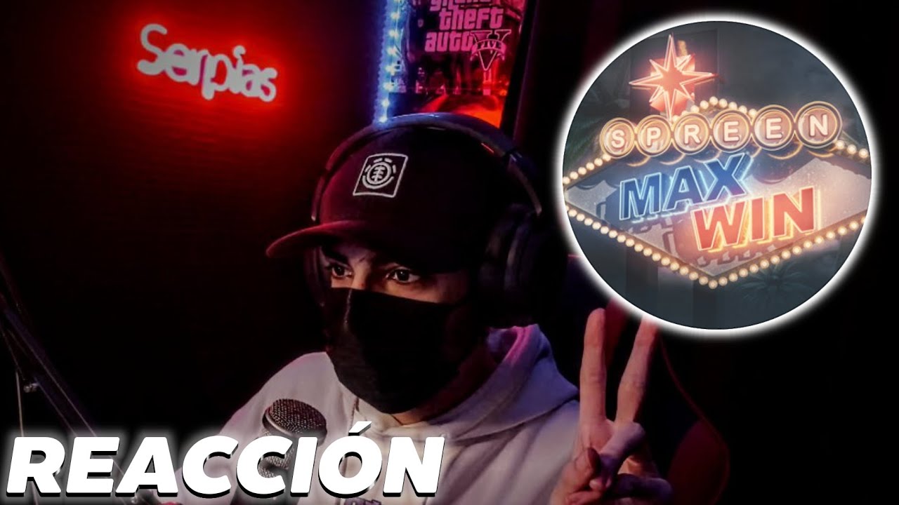 SERPIAS REACCIONA a MAX WIN de SPREEN - YouTube