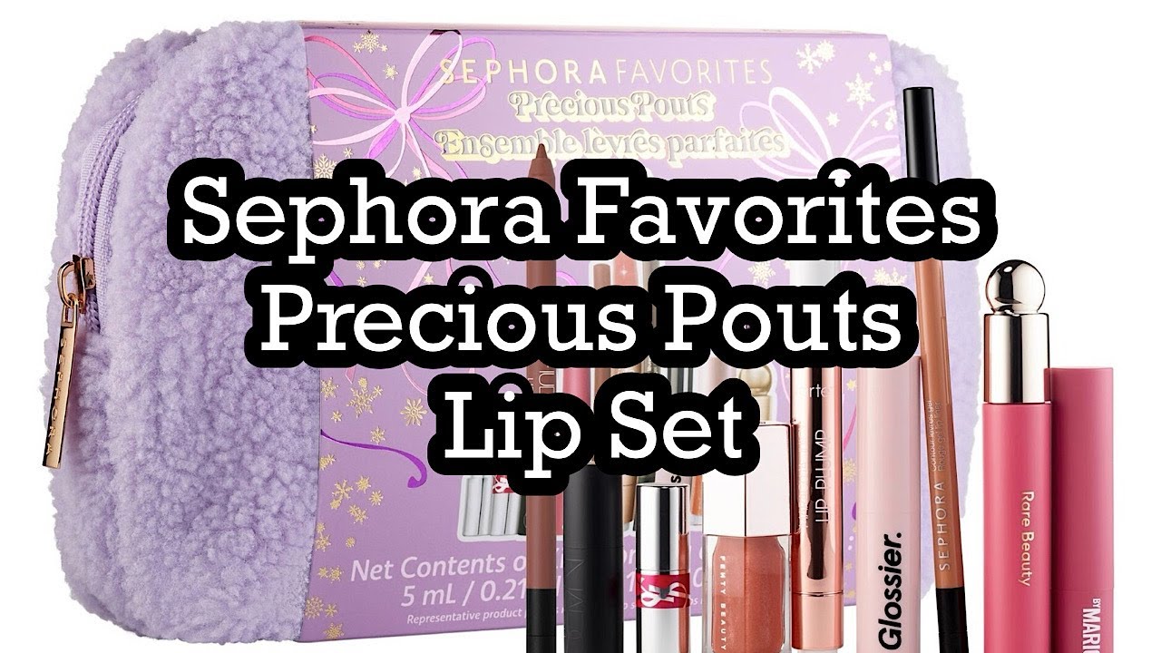 Sephora Favorites Precious Pouts Lip Set: 9 Must Have Lip Products ...