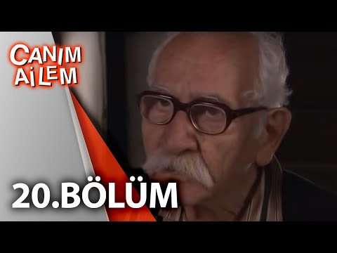 Canım Ailem| 20.Bölüm