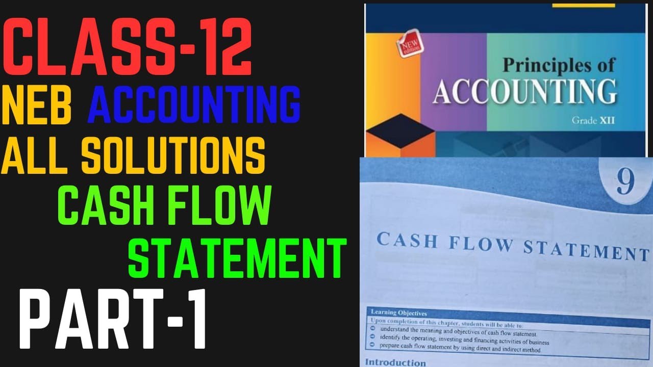 Class-12 NEB | Account | Cashflow Statement | Part-1 |Numerical ...