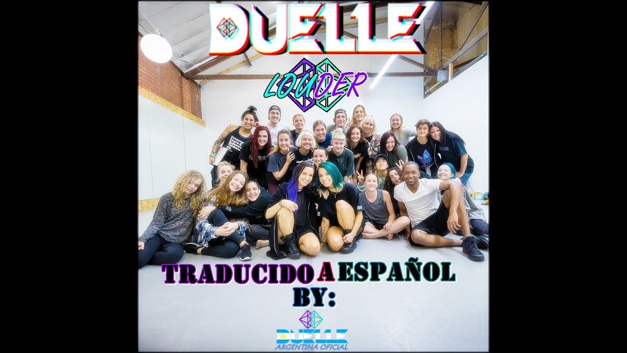 Duelle - Louder (Traducido a Español) || Duelle Argentina Oficial - YouTube