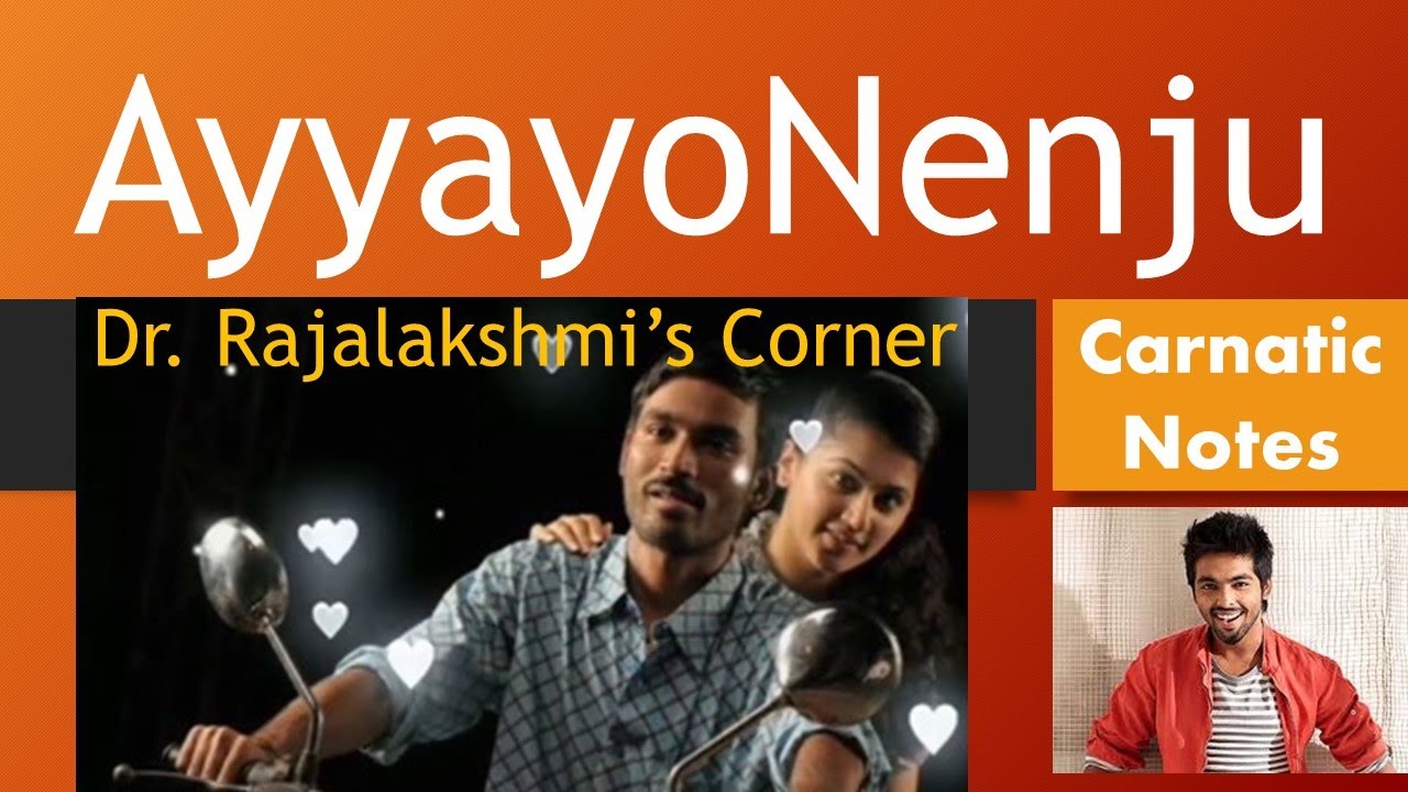 Ayyayo Nenju | Aadukalam | GVPrakash | SPB | SPBCharan | Carnatic Notes ...