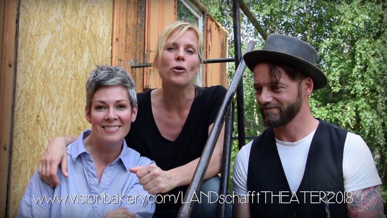 LANDschafftTHEATER - Crowdfunding: Cheryl Shepard, Melanie Marschke und Alex Huth sind dabei ...