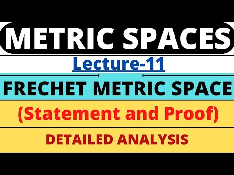 Lecture-11 | Frechet Metric Space | Statement and proof | Metric Space ...