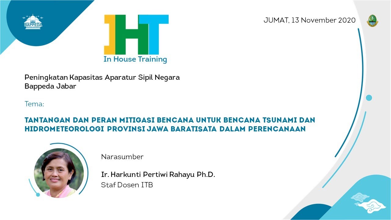 IHT Bappeda Jabar 13 November Jilid 29 : Tantangan dan Peran Mitigasi ...