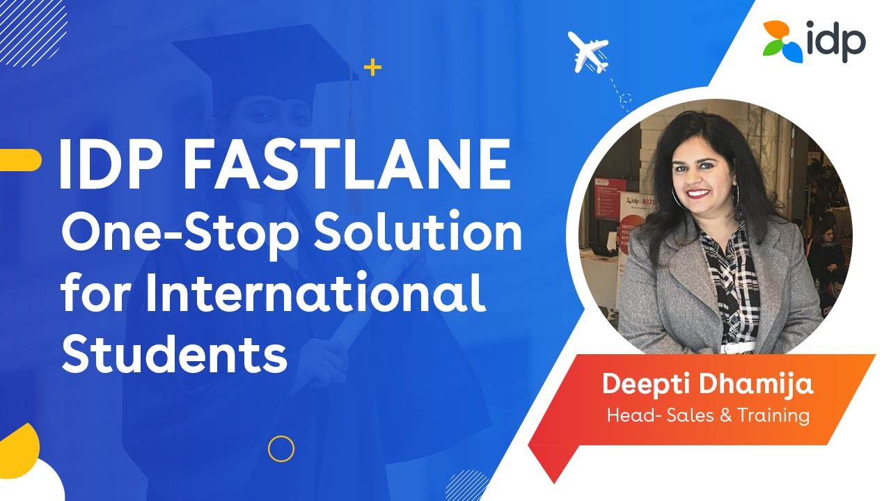 Learn everything about IDP Fastlane| IDP India - Study Abroad Expert ...