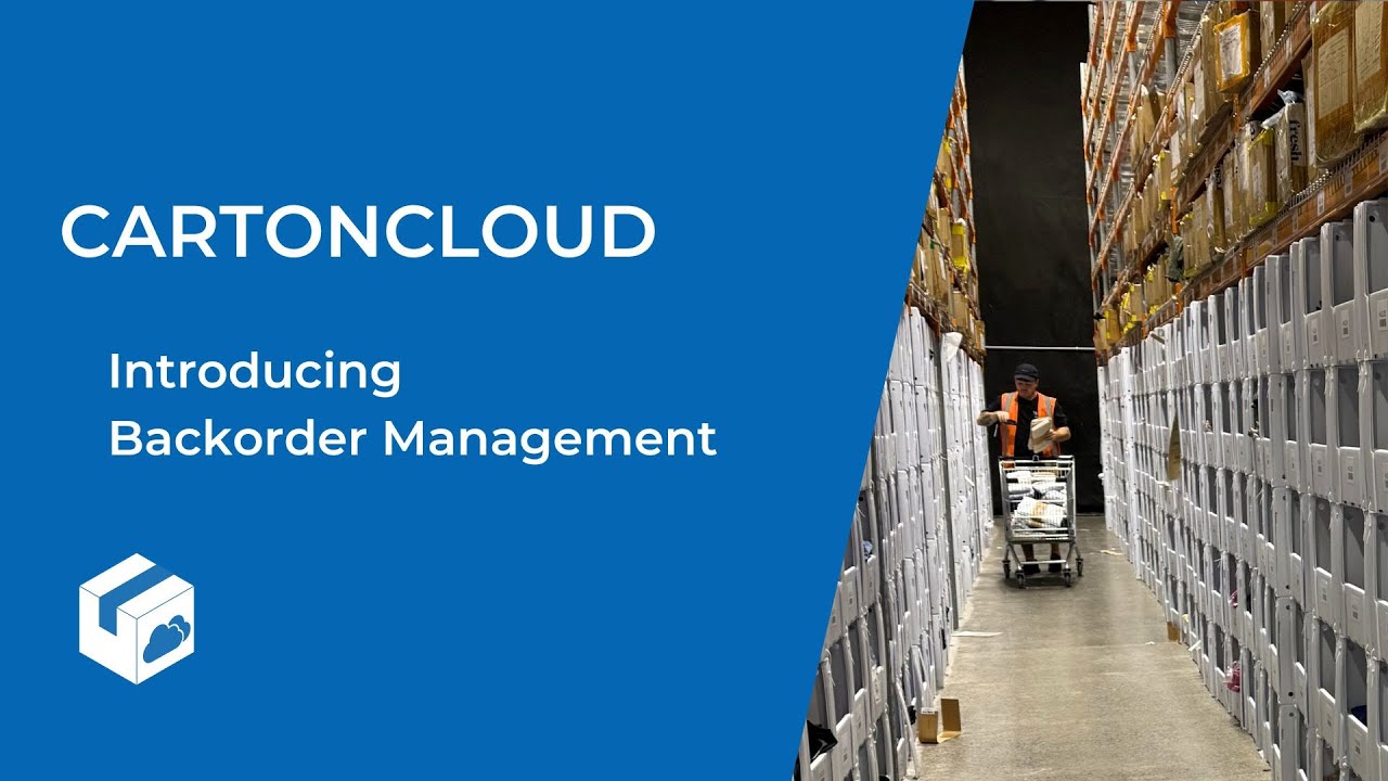 Introducing CartonCloud Backorder Management - YouTube