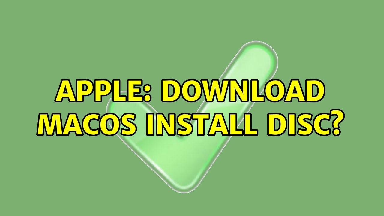 Apple: Download MacOS install disc? - YouTube