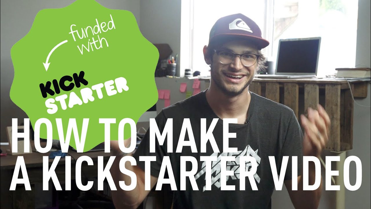 How to Make a Killer Kickstarter Video - YouTube