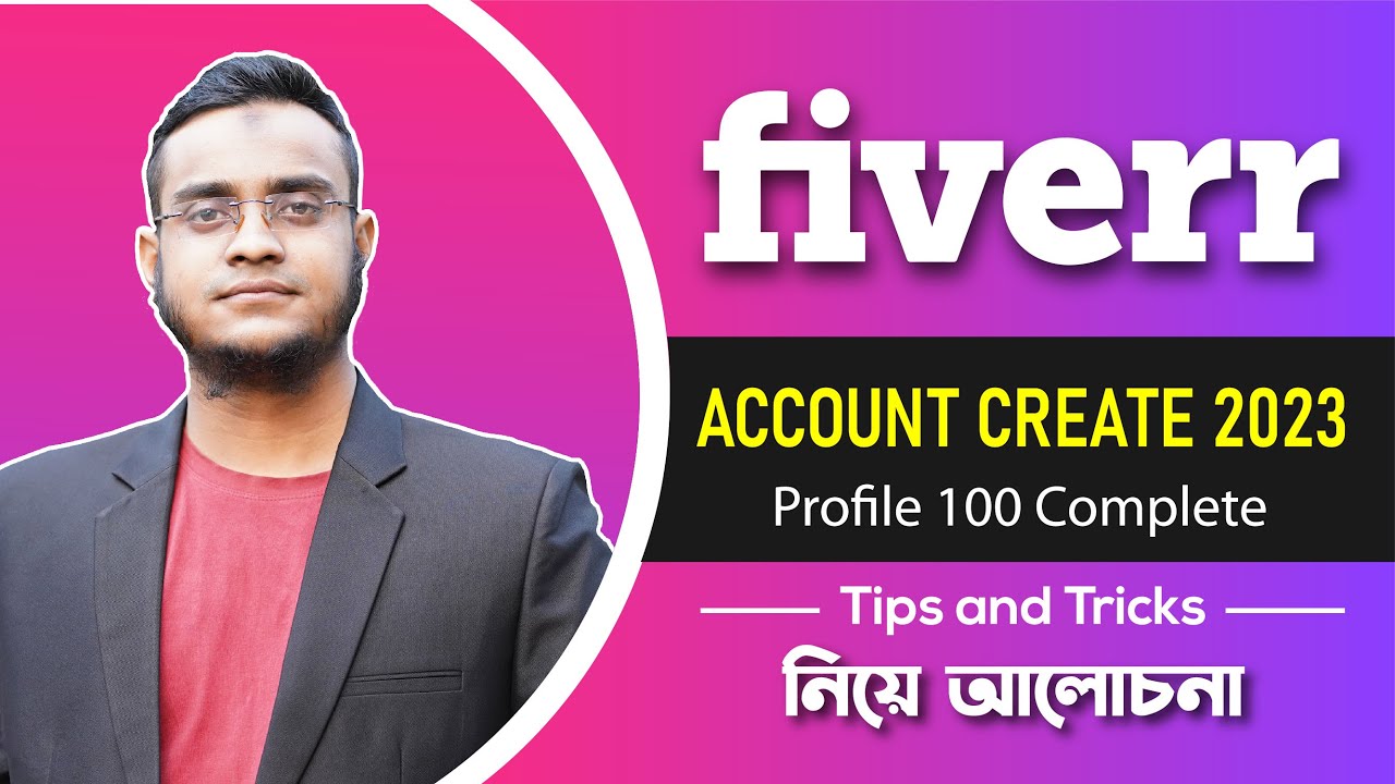How to create fiverr account with 100 percent fiverr profile_কিভাবে ...