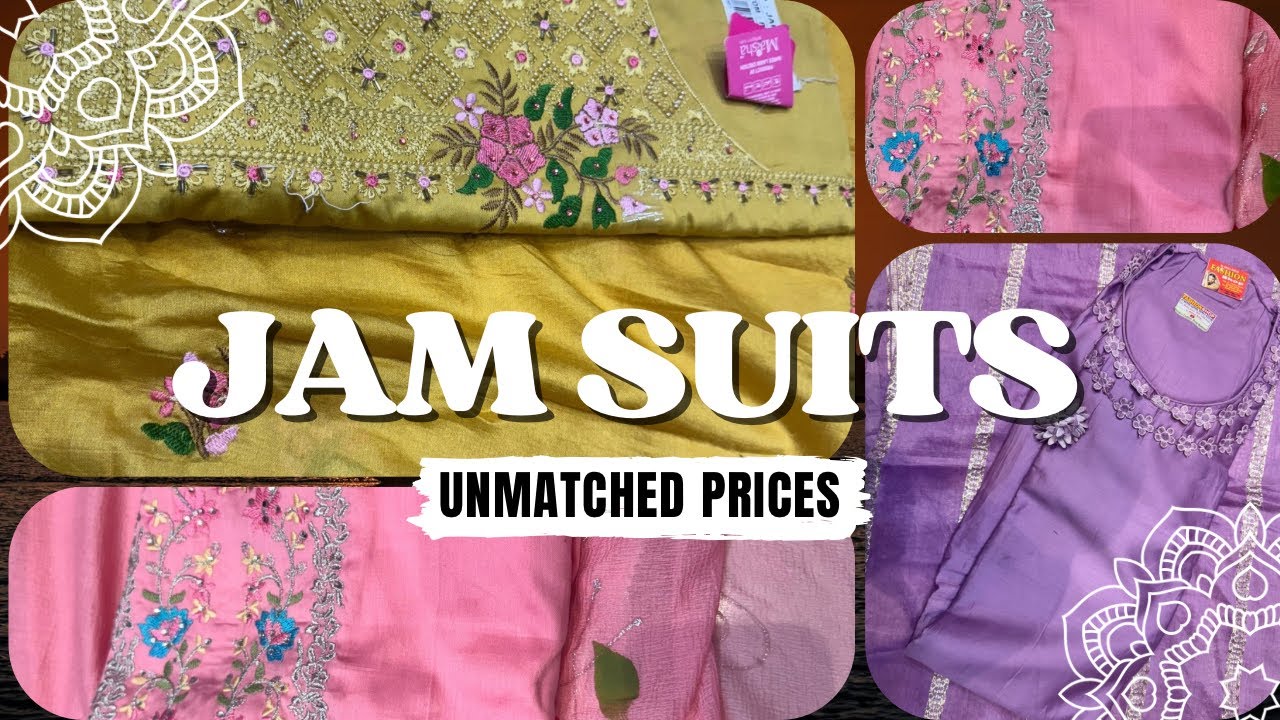 Jam suits |Handwork Suits |Print dupatta | Prices aaisi khi se nhi ...
