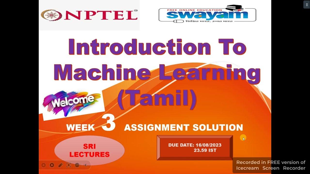 💥WEEK 3💥🔥🔥INTRODUCTION TO MACHINE LEARNING (TAMIL) ASSIGNMENT SOLUTION💥 - YouTube