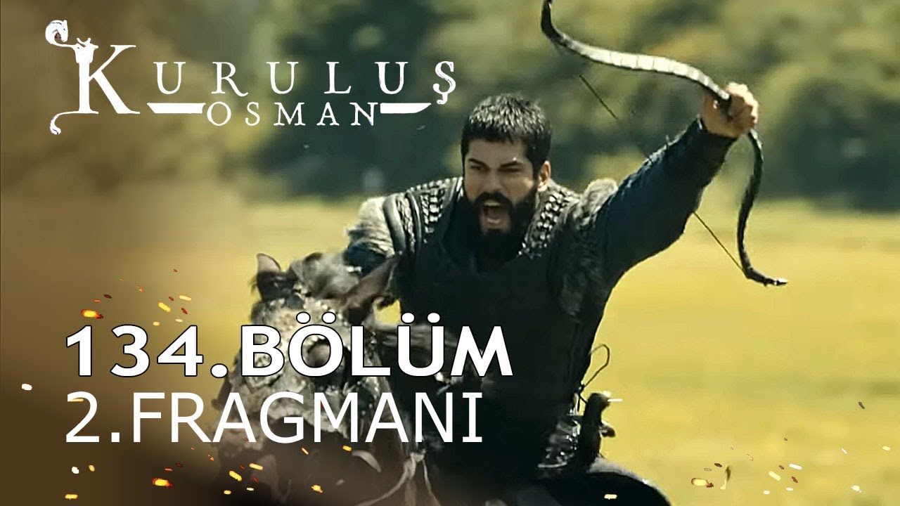Kuruluş Osman 134. Bölüm 2. Fragmanı - YouTube