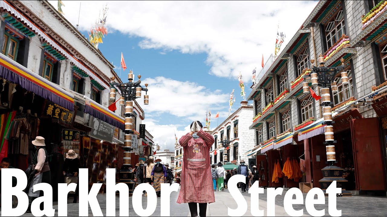 Tibet: Barkhor street, where time stays! Top 1 in Lhasa. - YouTube