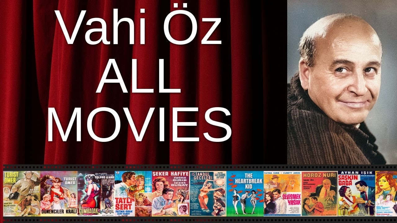 ALL Vahi Öz Movies Ranked by Score (Critics + Fans) - YouTube