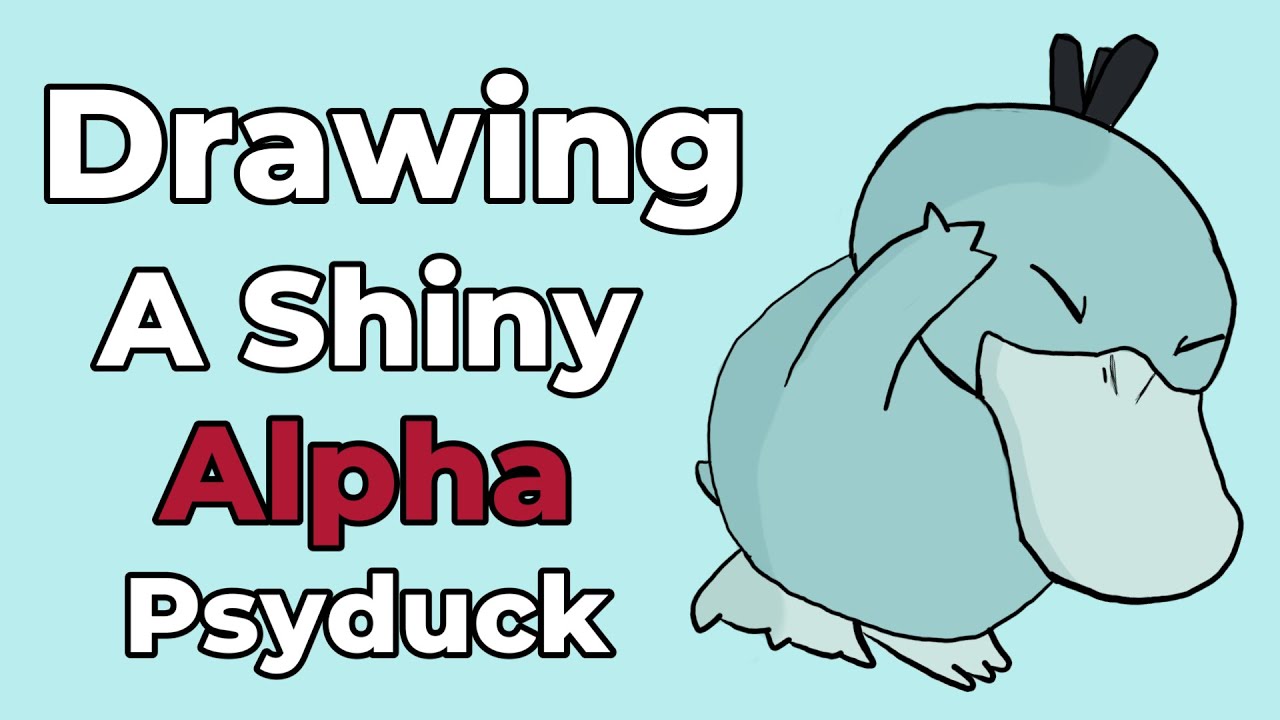 Trying to Draw an Alpha Shiny Psyduck - YouTube