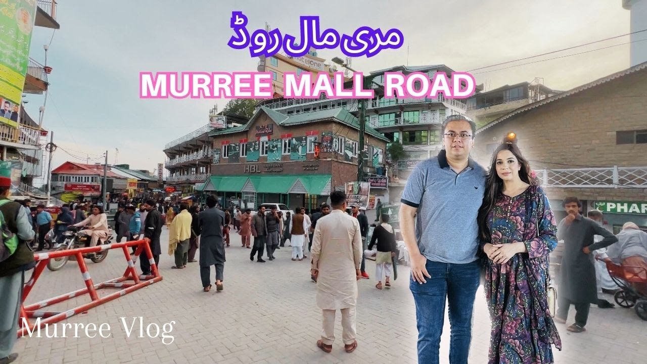 Murree Vlog | Murree Mall Road| shopping Experience | Family Trip # ...