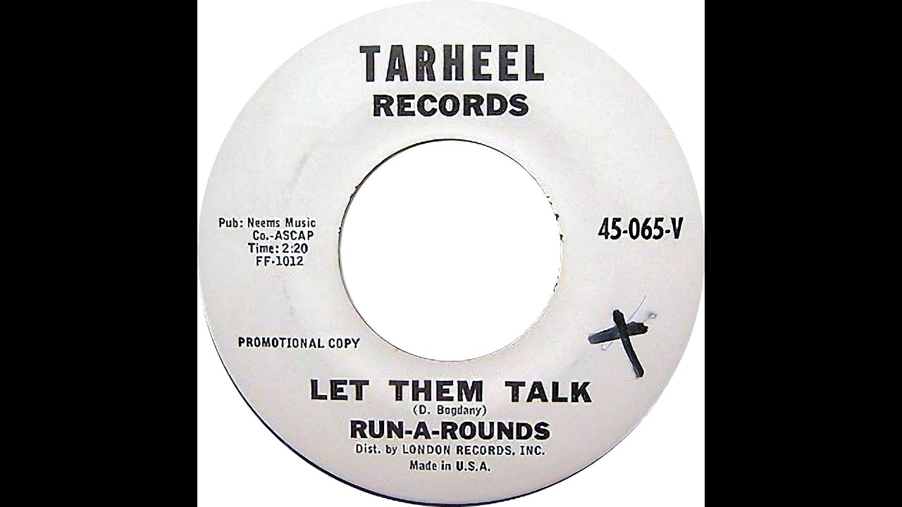 RUN- A- ROUNDS LET THEM TALK - YouTube