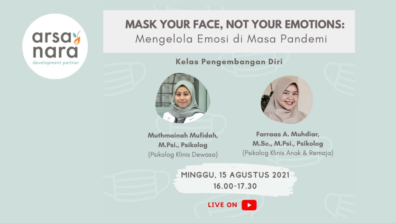 Mask Your Face Not Your Emotions: Mengelola Emosi di Masa Pandemi ...