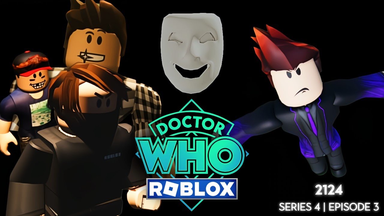 ROBLOX Doctor Who | S4 EP3 | 2124 - YouTube