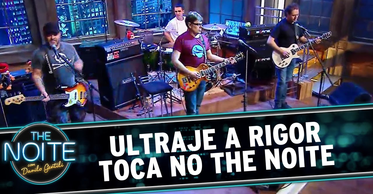 Ultraje a Rigor encerra The Noite com musical - YouTube