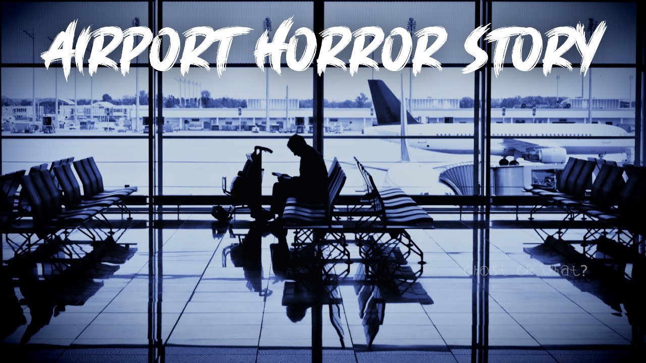 Airport horror story of a worker | Scary Stories | GHOST OR WHAT - YouTube