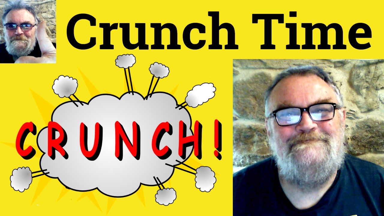 😎Crunch Time Meaning - Crunch Time Defined - Crunch Time Examples ...