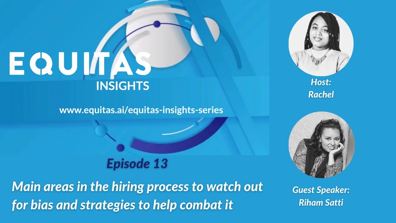 Episode 13 Main Areas In The Hiring Process To Watch Out For Bias And episode-13-main-areas-in-the-hiring-process-to-watch-out-for-bias-and