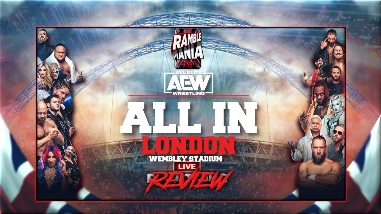 AEW ALL IN LONDON 2024 Review - YouTube