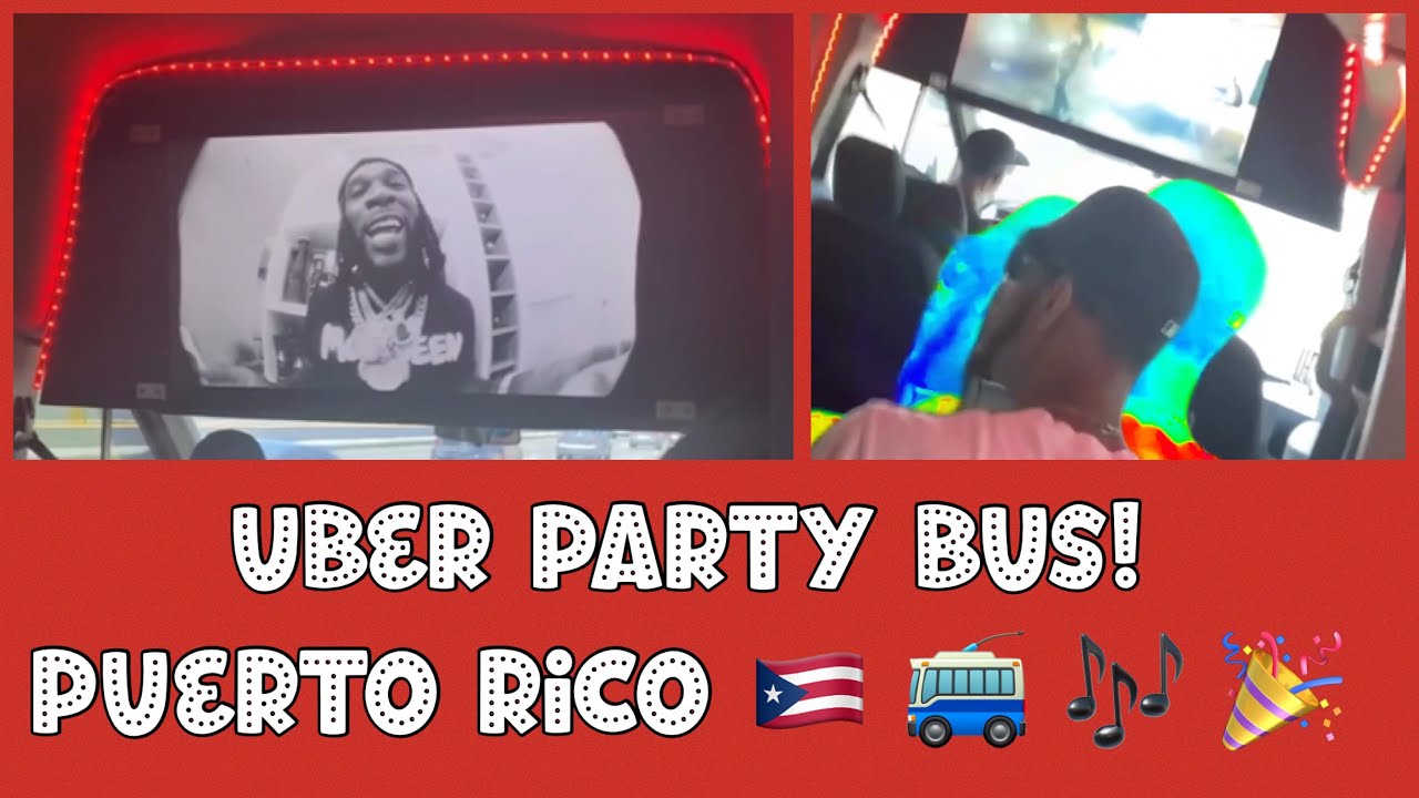 An Uber Party Bus?? 🚎🎉 - San Juan, Puerto Rico - YouTube