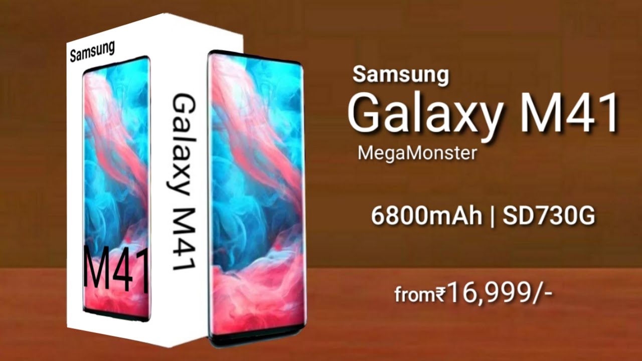 Samsung Galaxy M41 6,800mAh Battery |64MP | Specs | Price | Launch ...