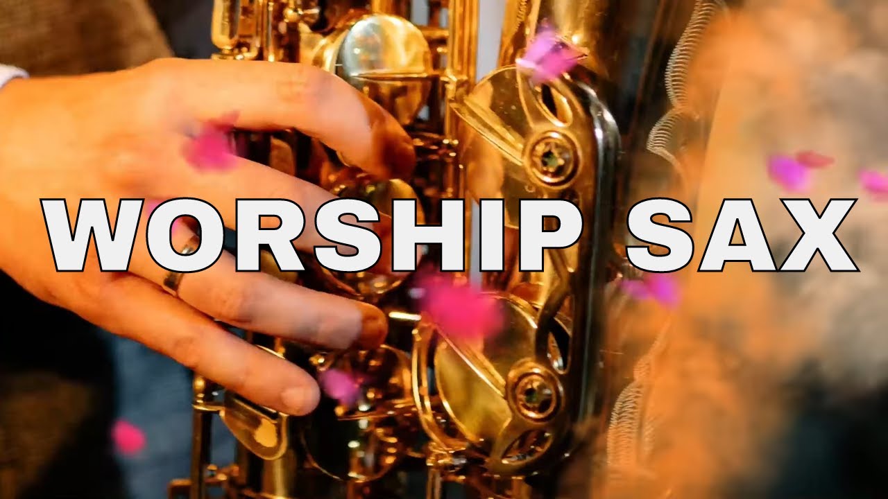 WORSHIP SAX | Holy Holy Instrumental Music | Alone With God Prayer ...