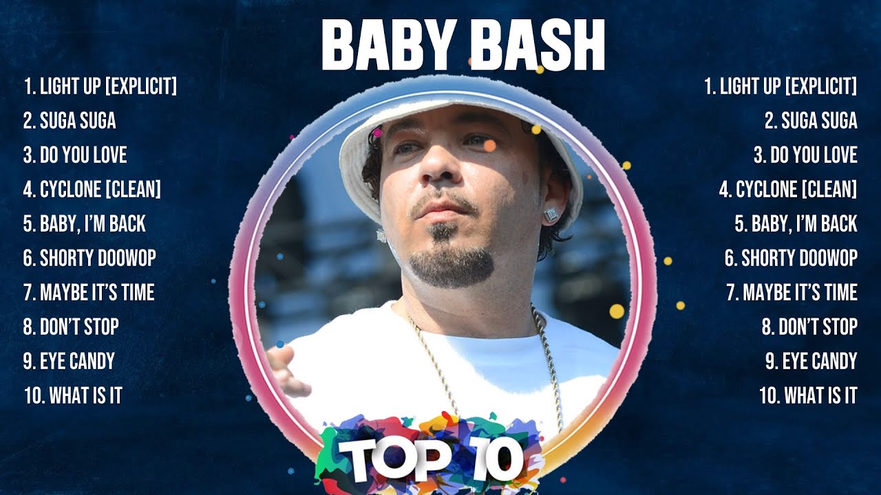 Baby Bash Greatest Hits Full Album ️ Full Album ️ Top 10 Hits of All ...