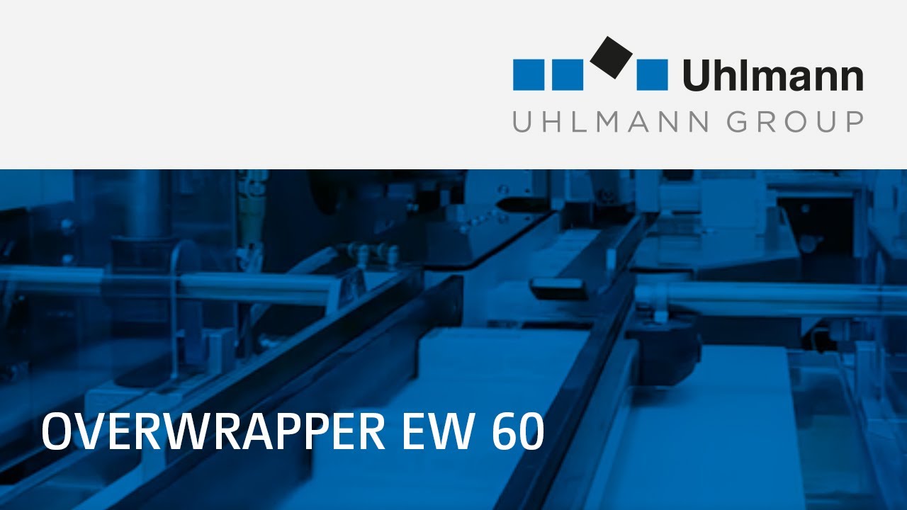 Uhlmann EW 60 – Automatically packaging of bundles in heat-sealable ...