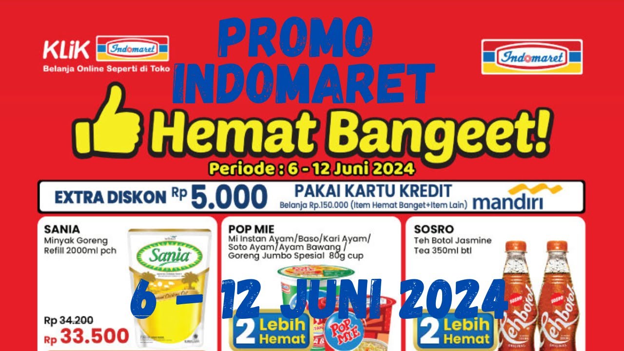Promo Hemat Banget Indomaret 6 12 Juni 2024: Diskon Besar, Hemat Lebih ...