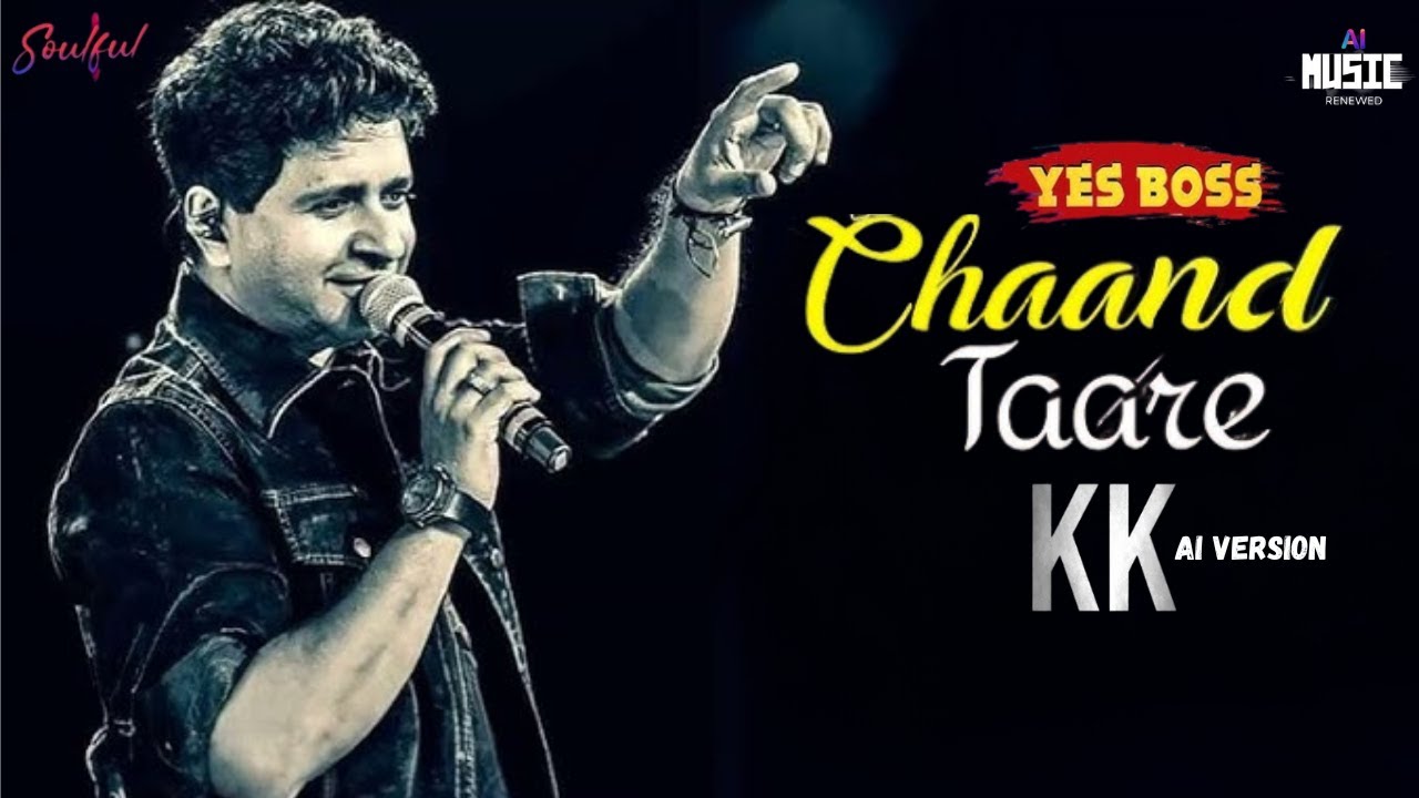 Chand Tare Tod Lau | KK Ai Cover Song | Yes Boss | 90's Songs | Shah ...