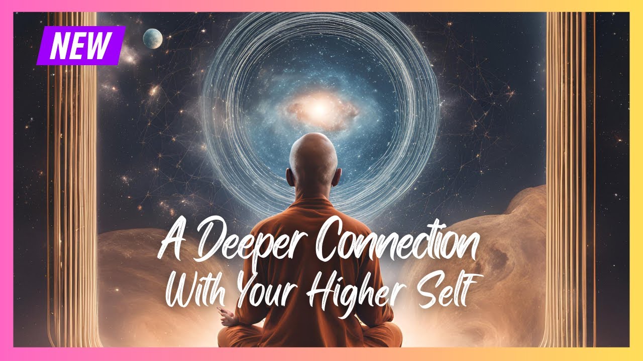 Connecting Deeper With Your Higher Self || Guided Meditation - YouTube