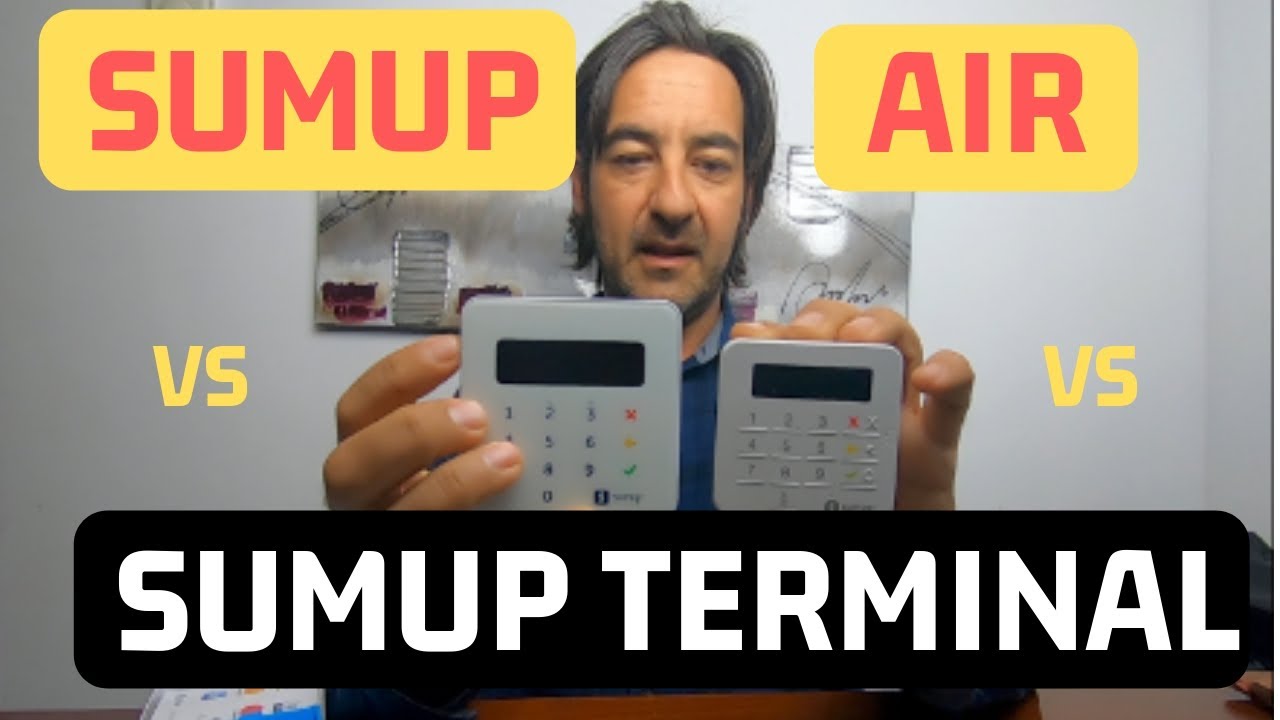 SUMUP TERMINAL vs SUMUP AIR - YouTube