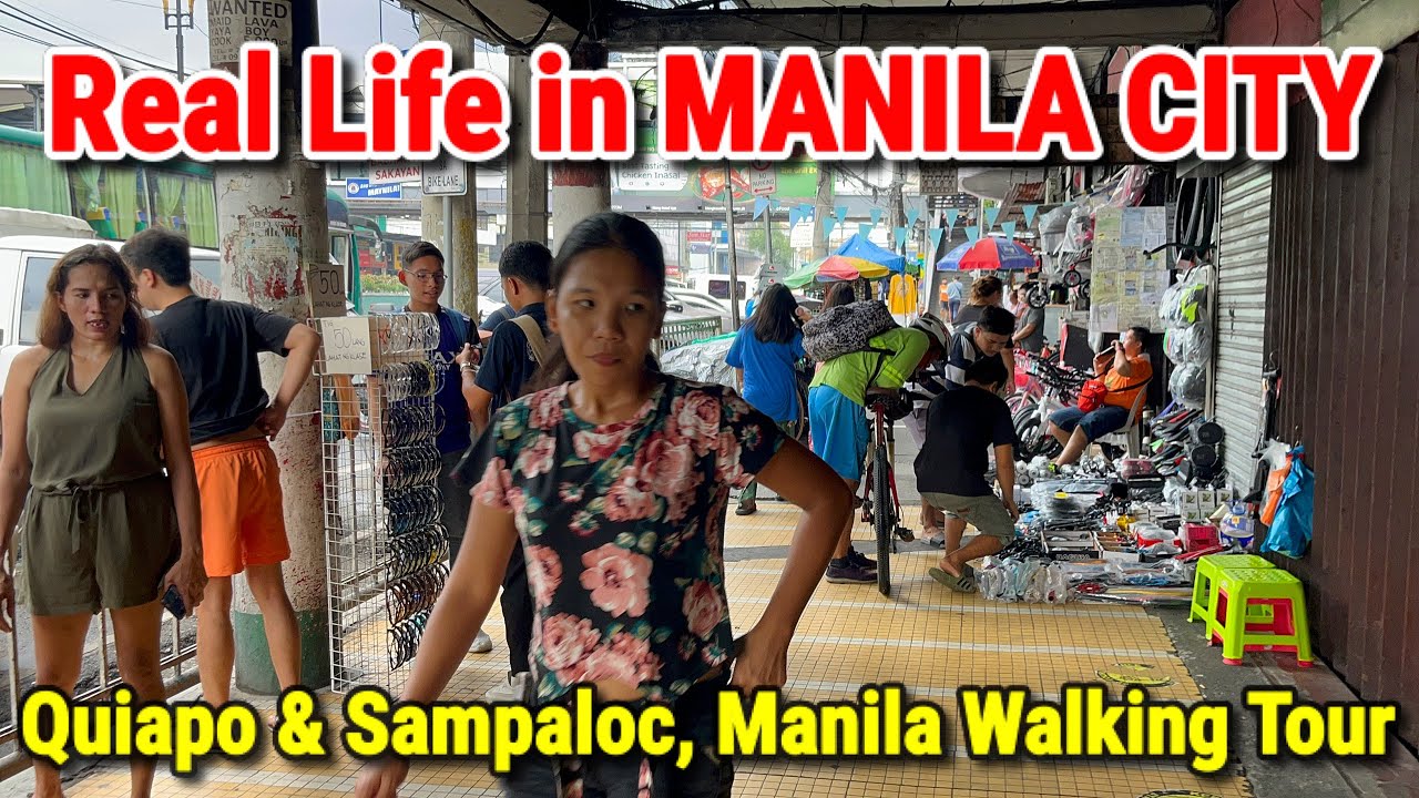 REAL LIFE in MANILA, PHILIPPINES | Walking in Manila City - Streets of ...