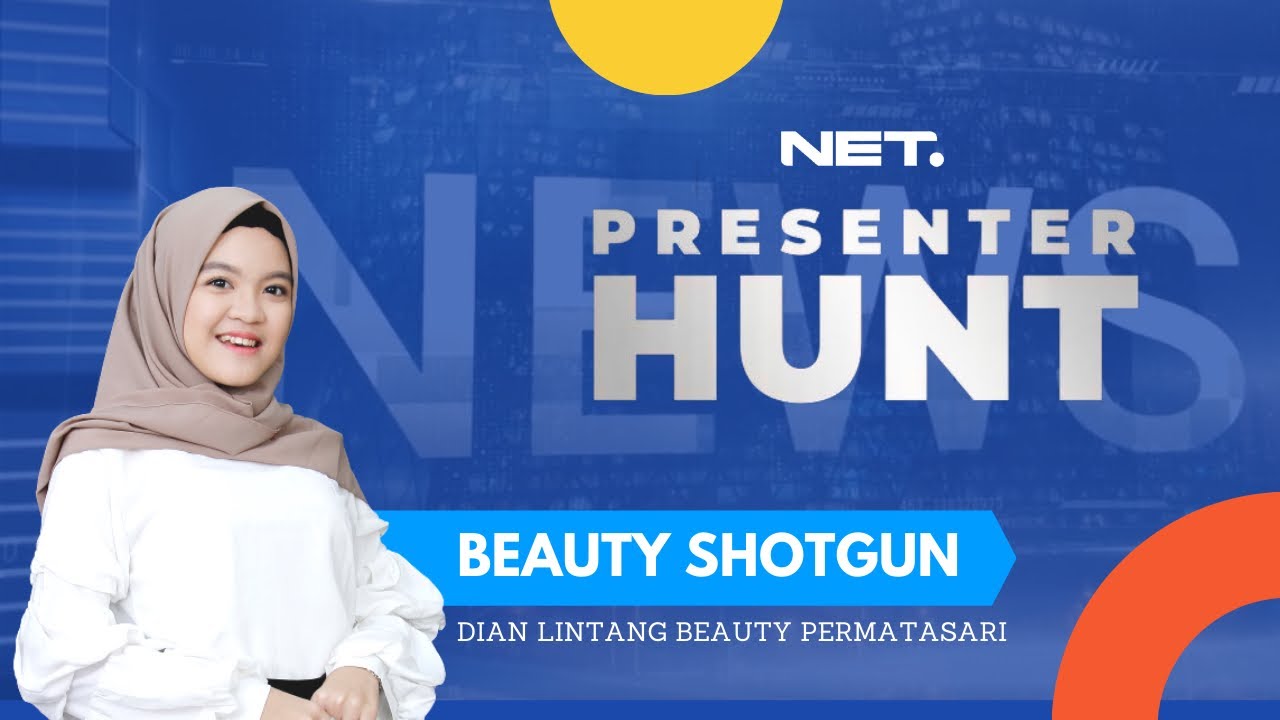 NET. PRESENTER HUNT - DIAN LINTANG BEAUTY PERMATASARI - YouTube