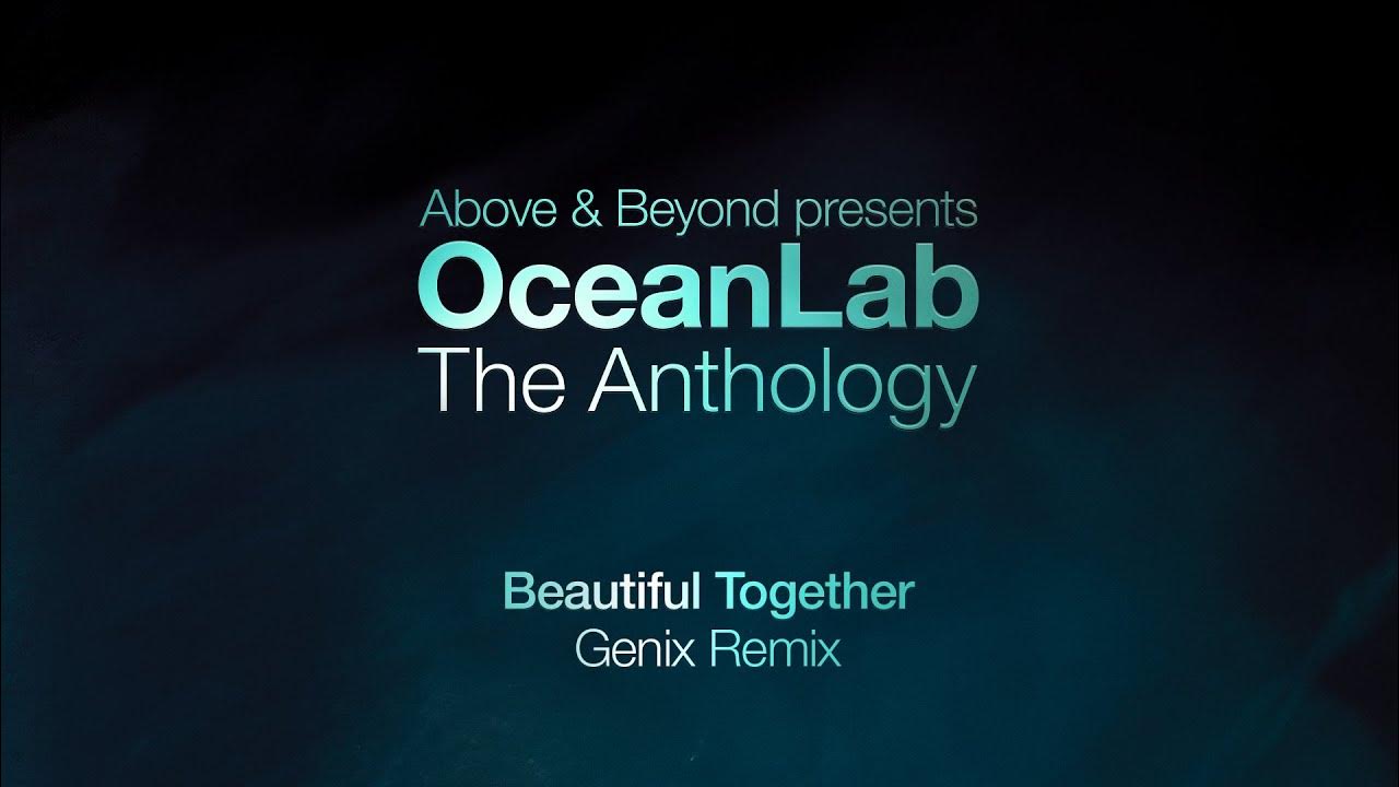 OceanLab - Beautiful Together (Genix Remix) - YouTube Music