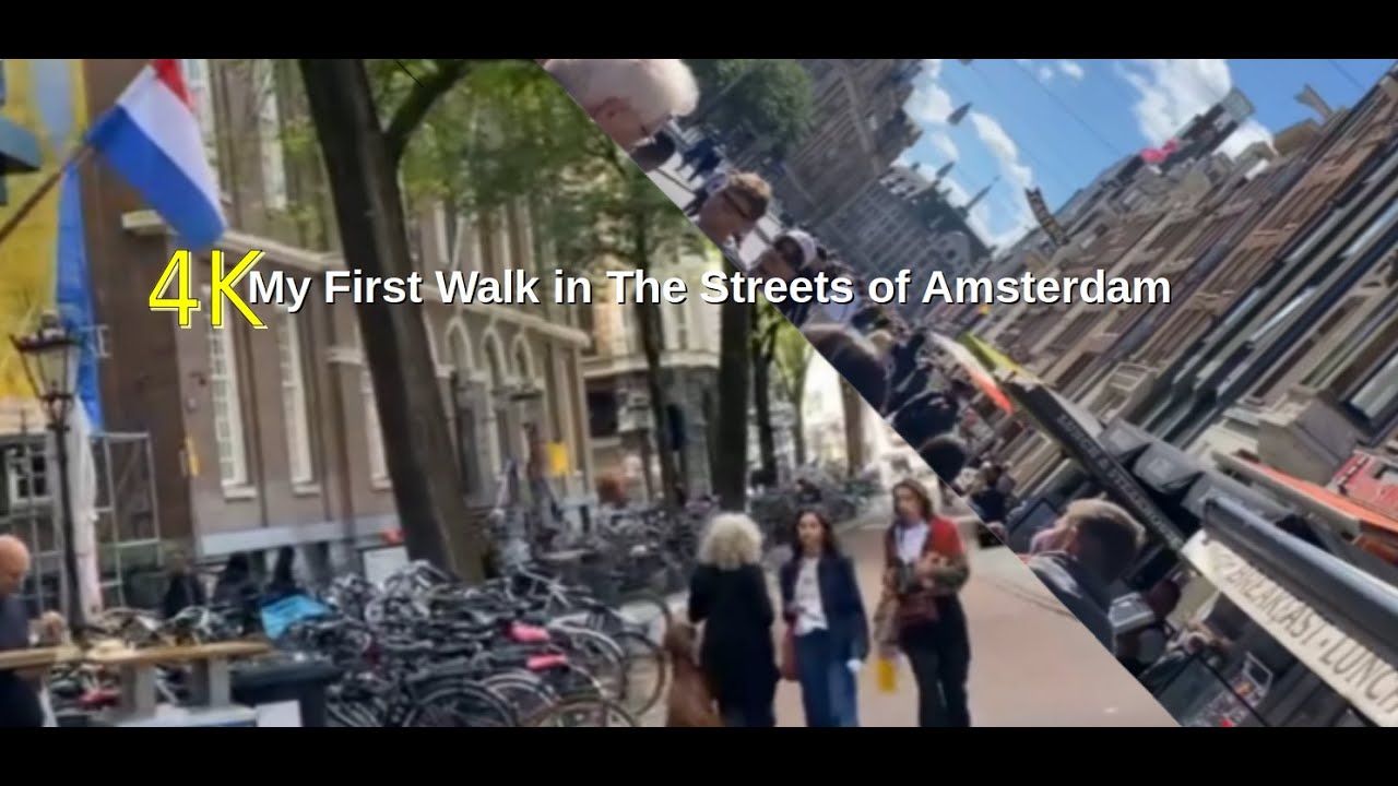 My first walk in the streets of Amsterdam - YouTube