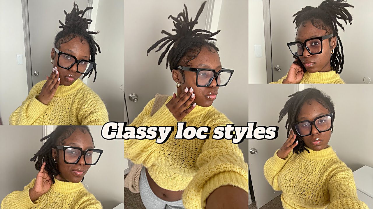 CLASSY LOC STYLES for short & medium locs * detailed loc tutorial ...