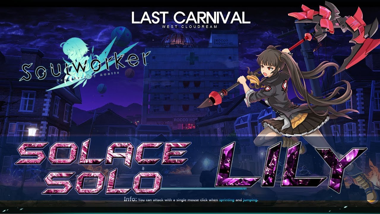 SoulWorker - Lily lv55 Last Carnival (Solace) Raid Solo - YouTube