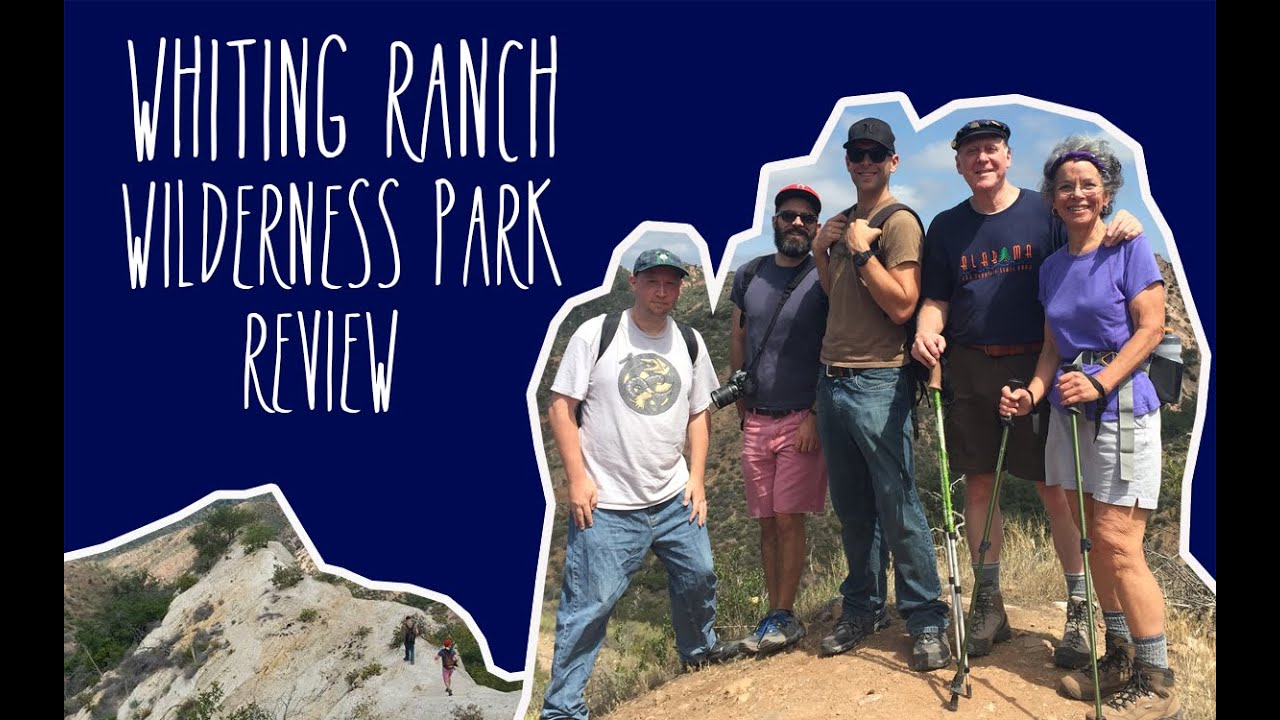 Whiting Ranch Wilderness Park (Orange County ) - YouTube