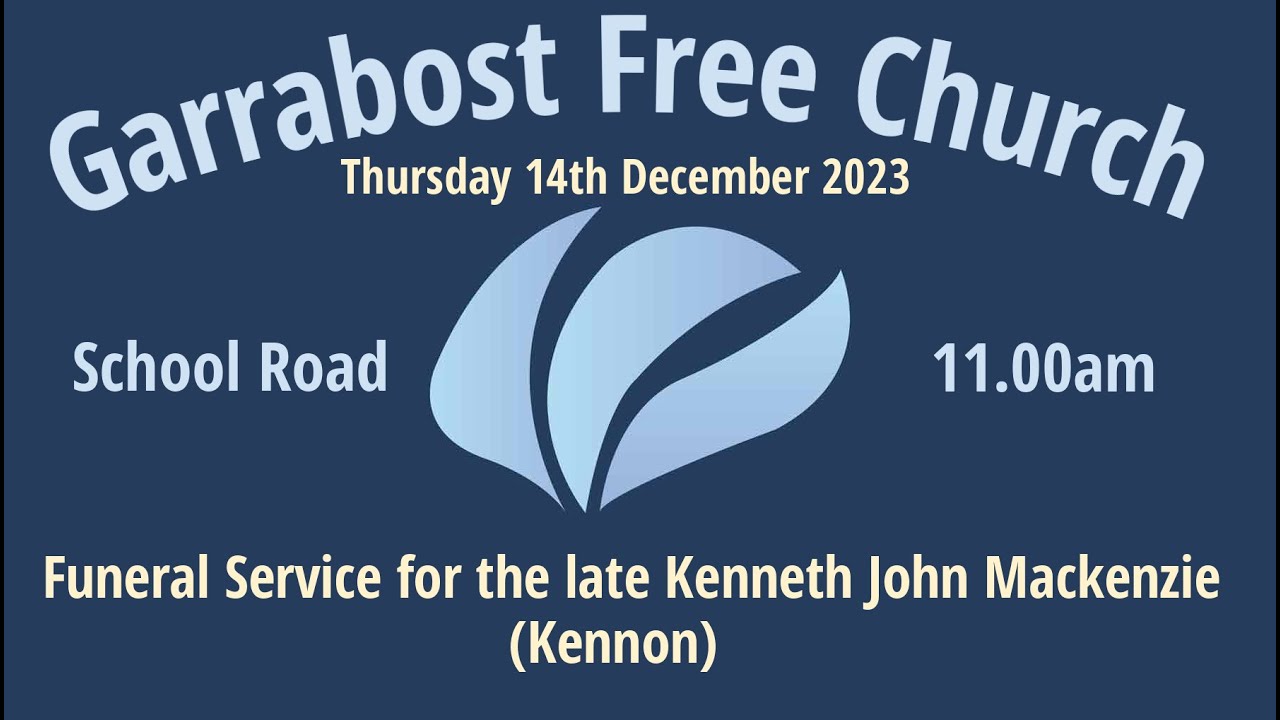 14/12/2023 - 11.00am - Funeral Service for the late Kenneth John ...